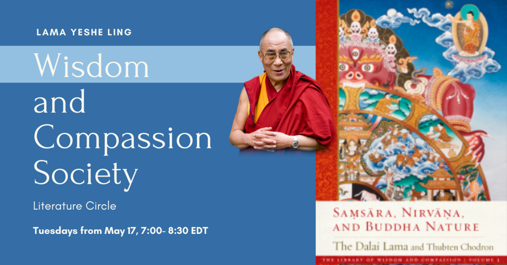 WISDOM AND COMPASSION SOCIETY – LITERATURE CIRCLE | Lama Yeshe Ling