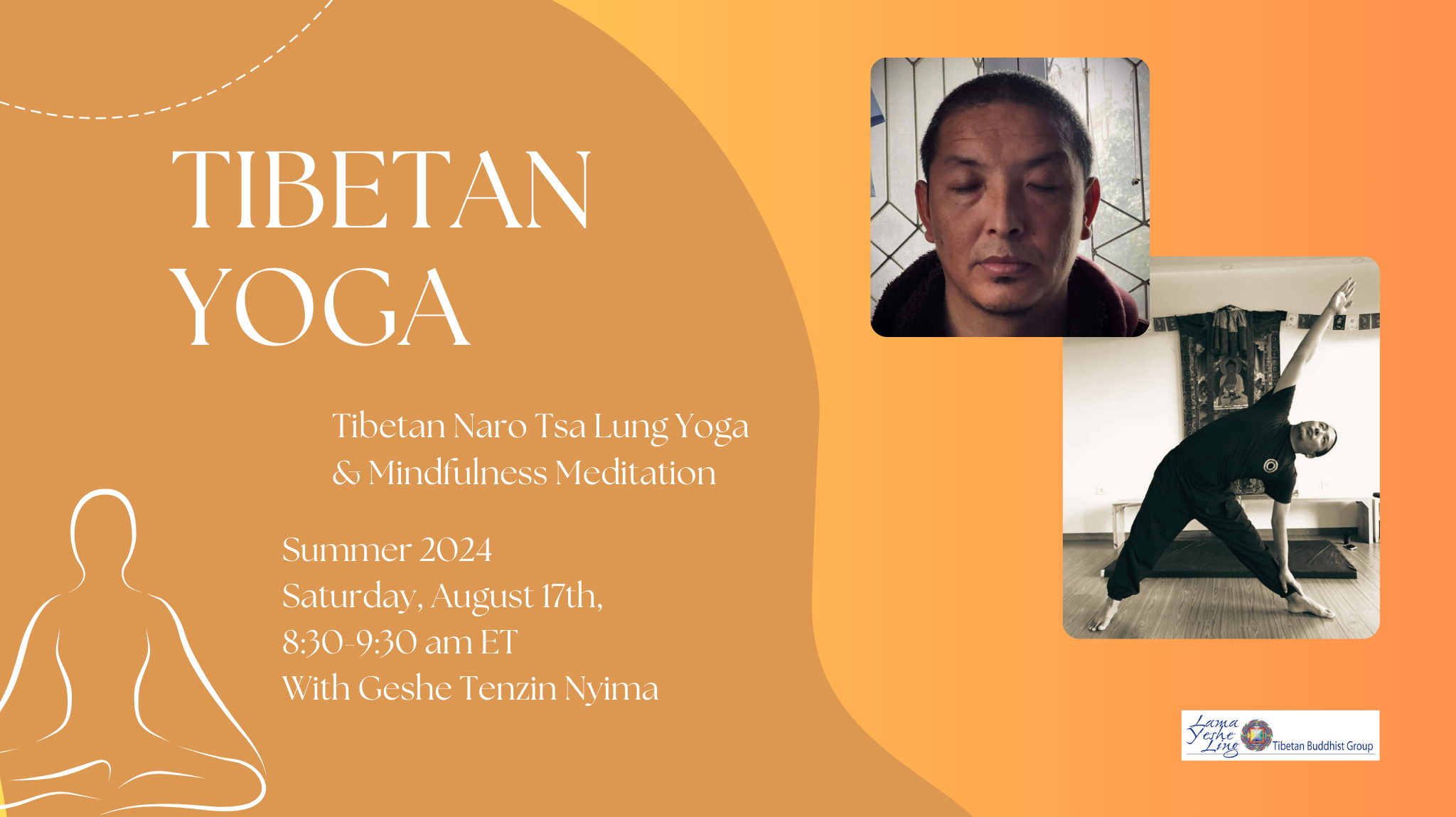 Introduction to Tibetan Naro Yoga and Prāṇāyāma with Geshe Tenzin Nyima ...